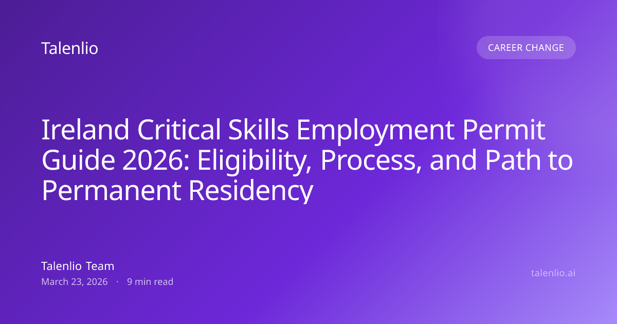 Ireland Critical Skills Employment Permit Guide 2026: Eligibility ...