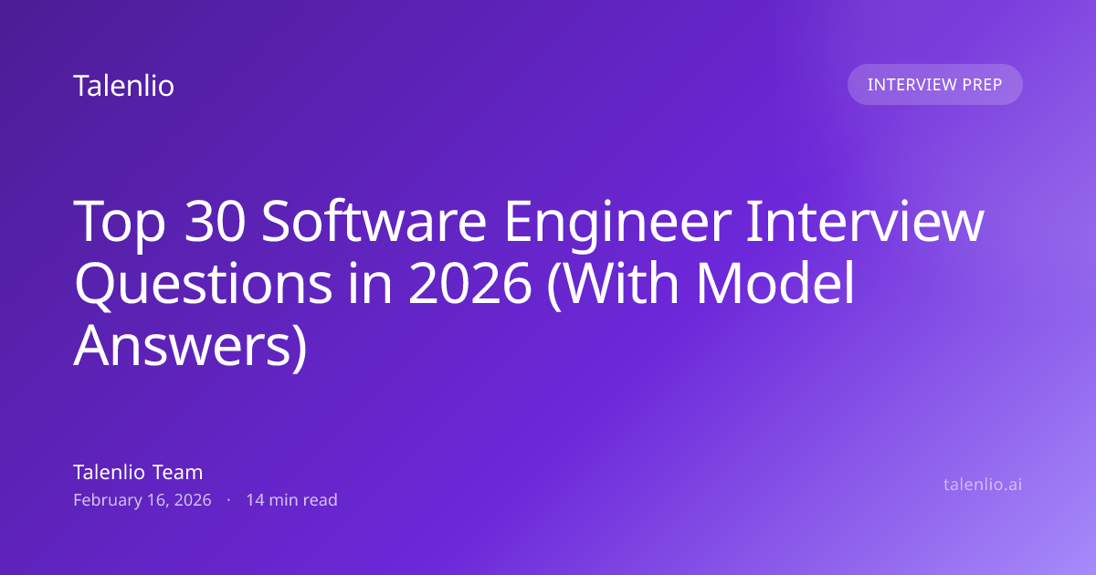 Top 30 Software Engineer Interview Questions in 2026 (With Model ...